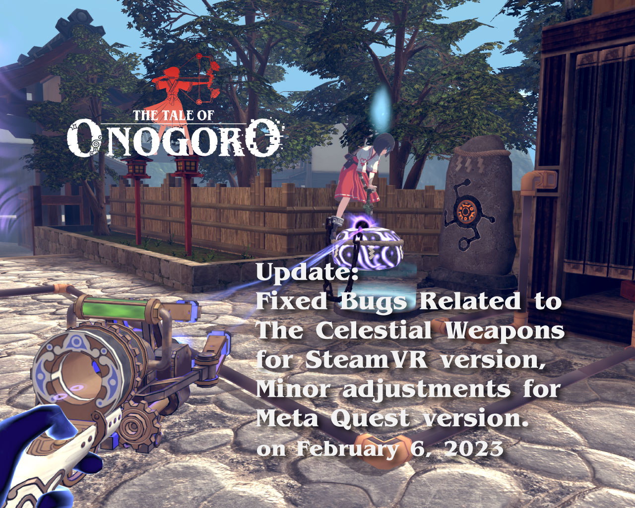 [Update] Fixed Bugs Related to The Celestial Weapons for SteamVR ...